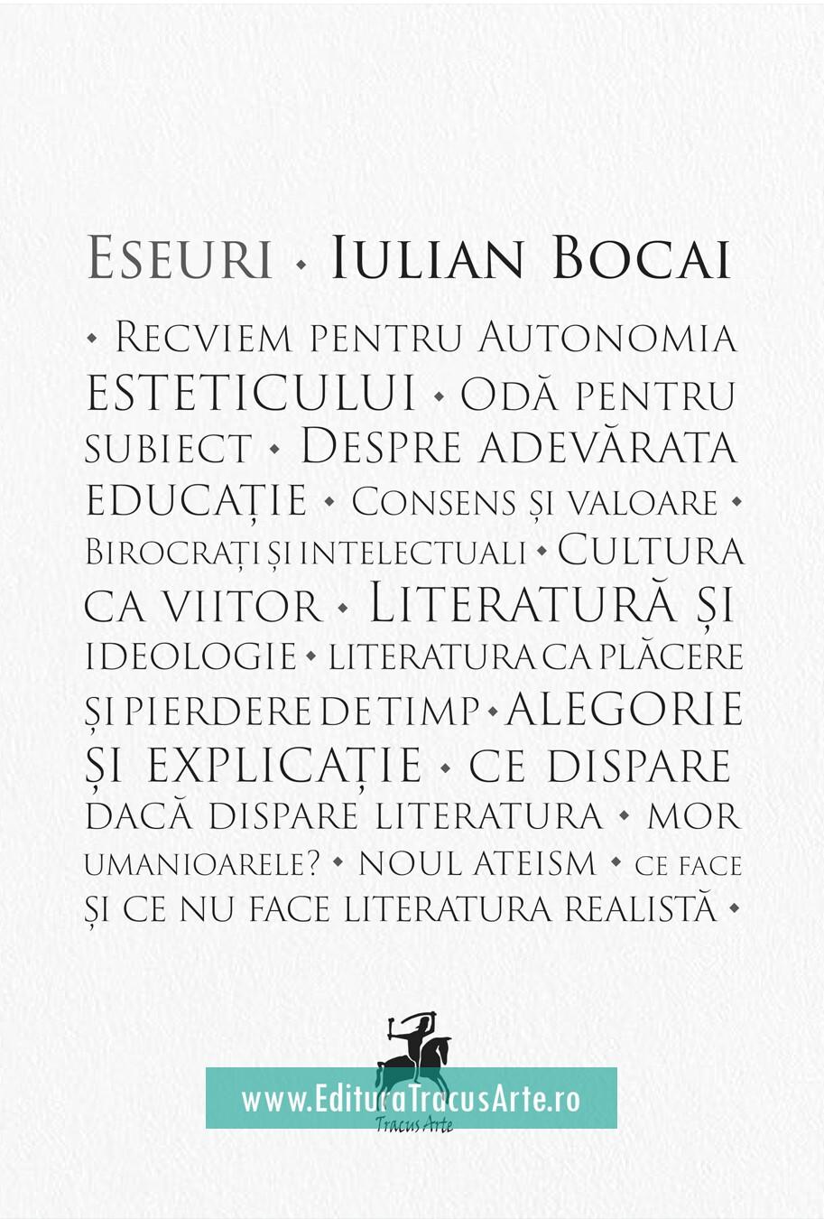 Eseuri / Iulian Bocai – Editura Tracus Arte
